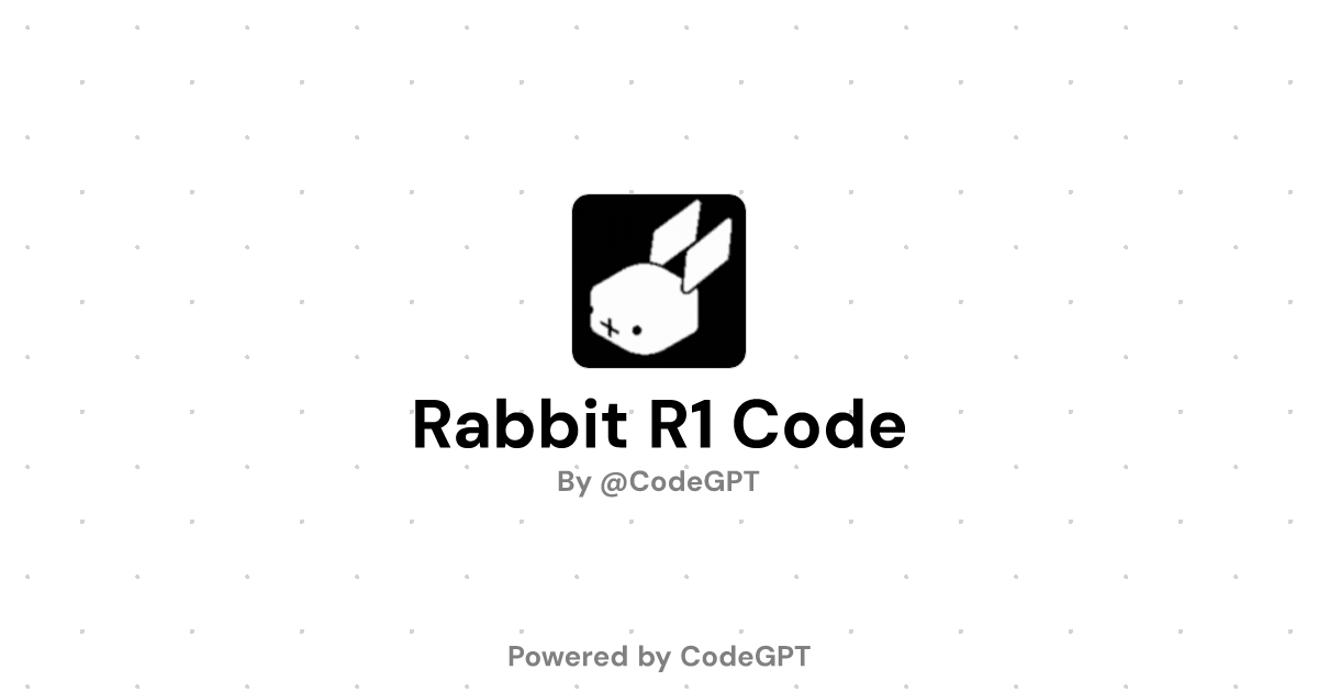 Rabbit R1 Code - CodeGPT