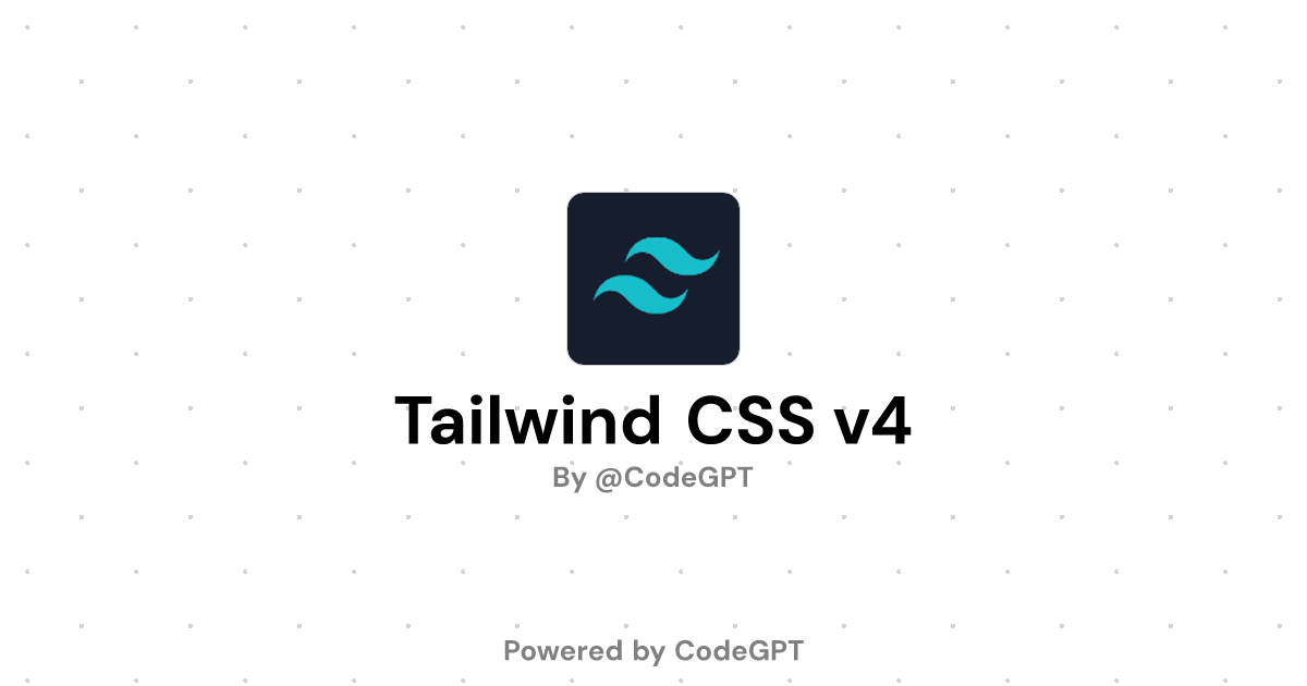 Tailwind CSS v4 - CodeGPT