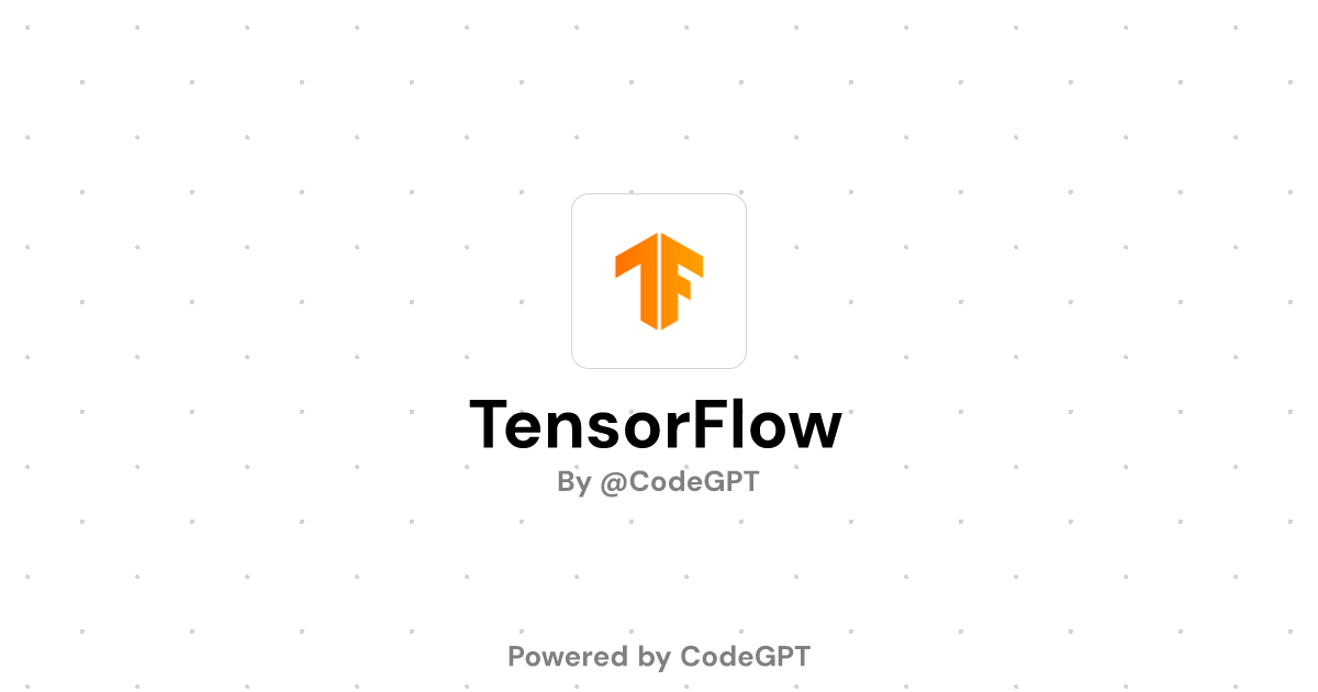 TensorFlow - CodeGPT