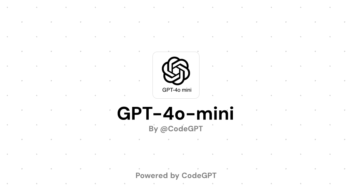 GPT-4o-mini - CodeGPT